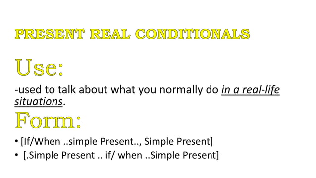 Present unreal and Real Conditionals | PPTX