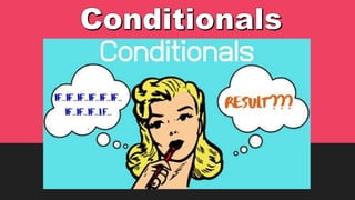 conditionals.pptx