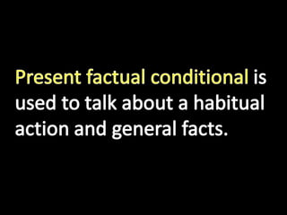 Conditionals, grammar, conjugation, verbs | PPT