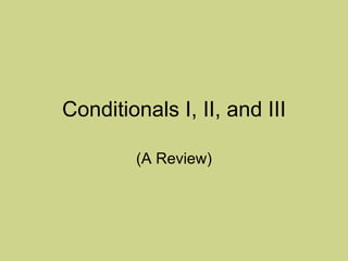 Conditionals I Iii Green95 02 | PPT | Desserts and Baking | Food & Drink