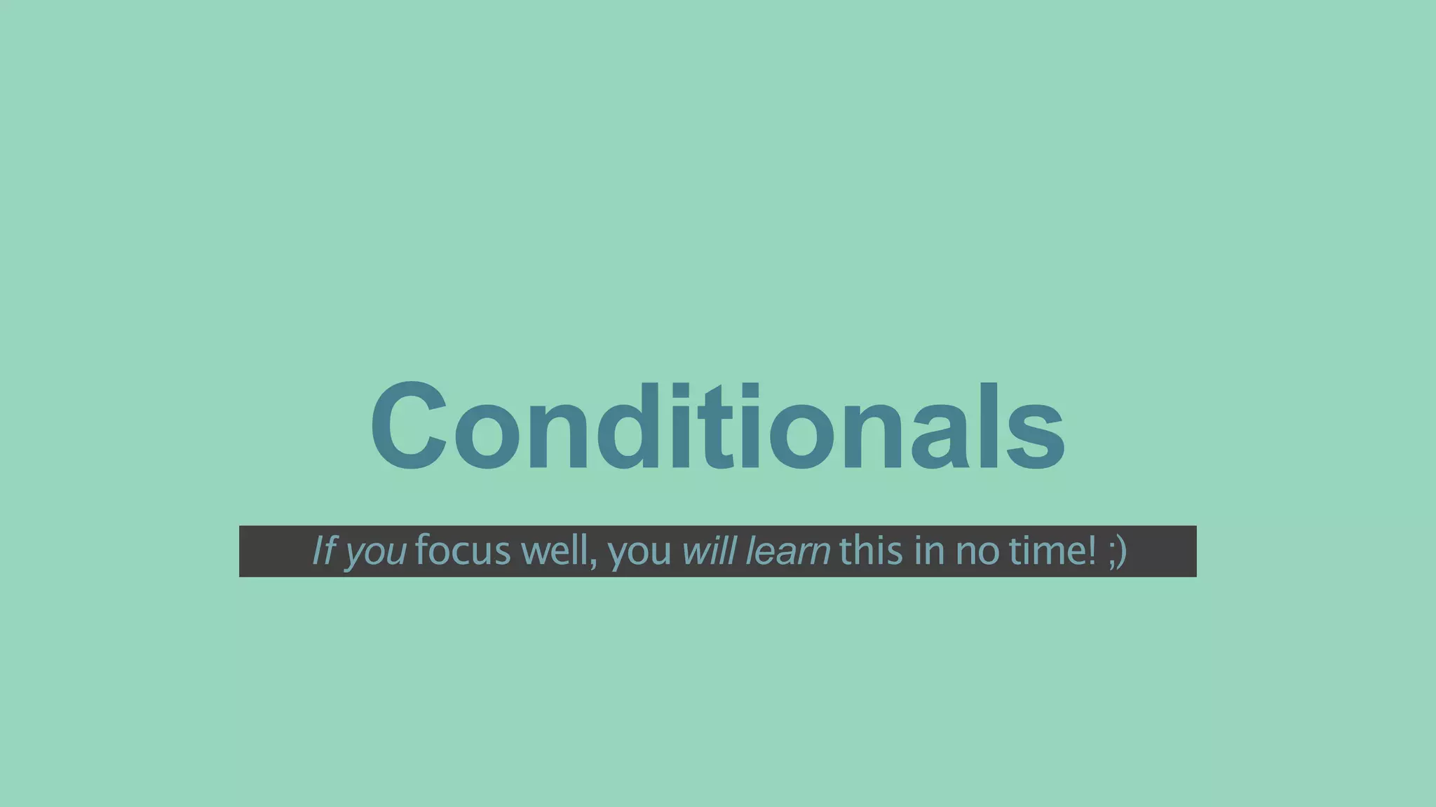 Conditionals - Zero - First - Second and Third.pptx