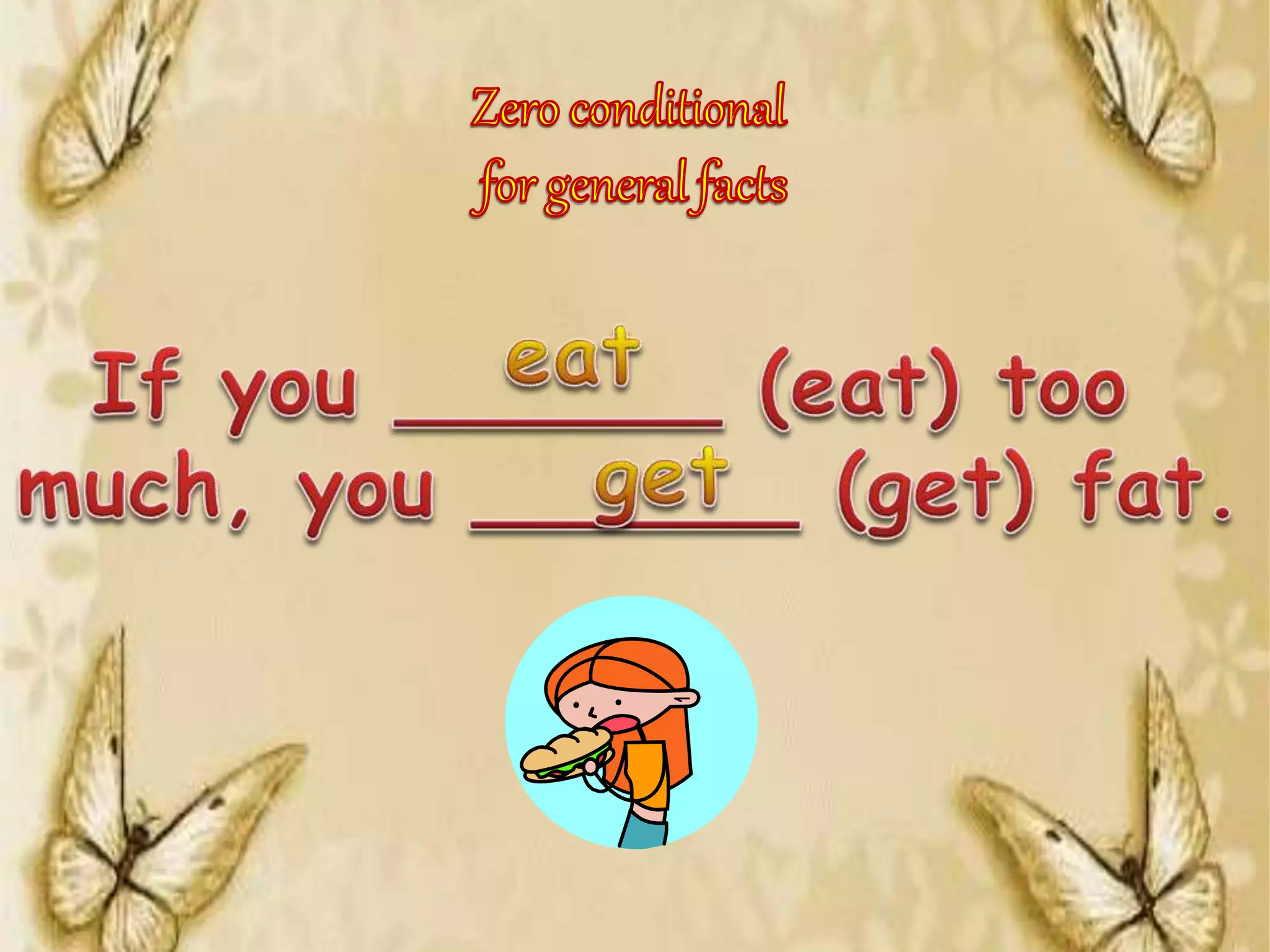 Conditionals zero-fun-activities-games-grammar-drills | PPT