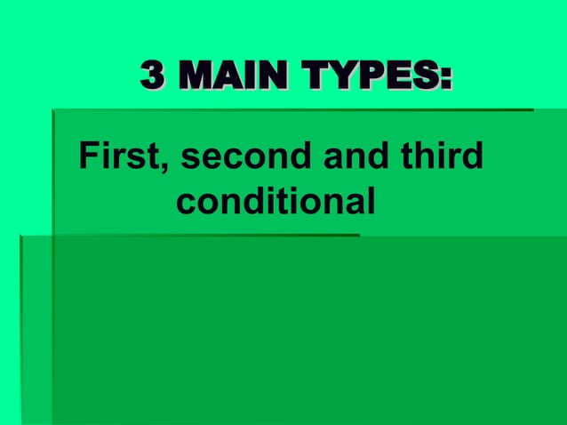 Conditionals Presentation for English 9.ppt