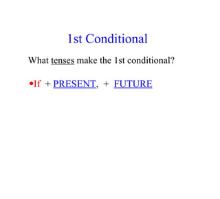 Conditionals 1 and 2 | PPT