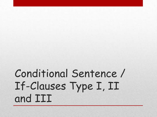 If Clause / Conditional Sentence | PPT