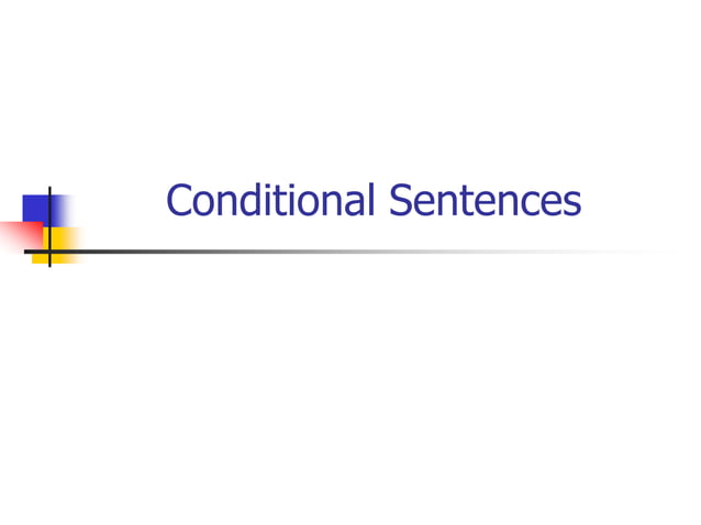 Conditional sentences | PPTX | Programming Languages | Computing