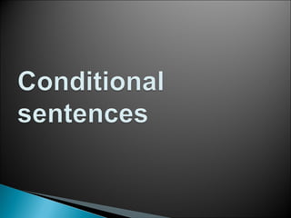 Conditional sentences | PPT