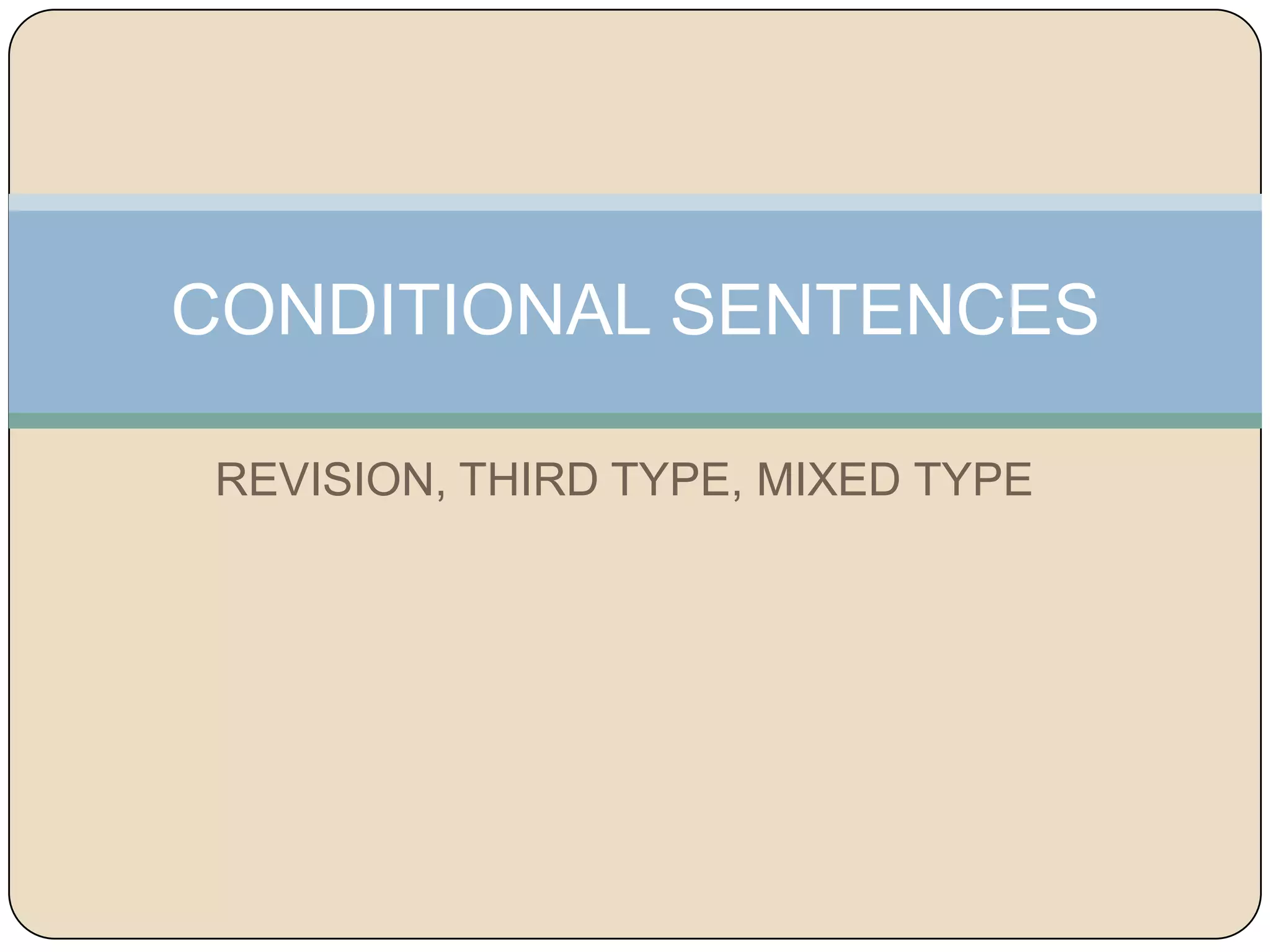 AVANZADO 2 Conditional sentences | PPSX