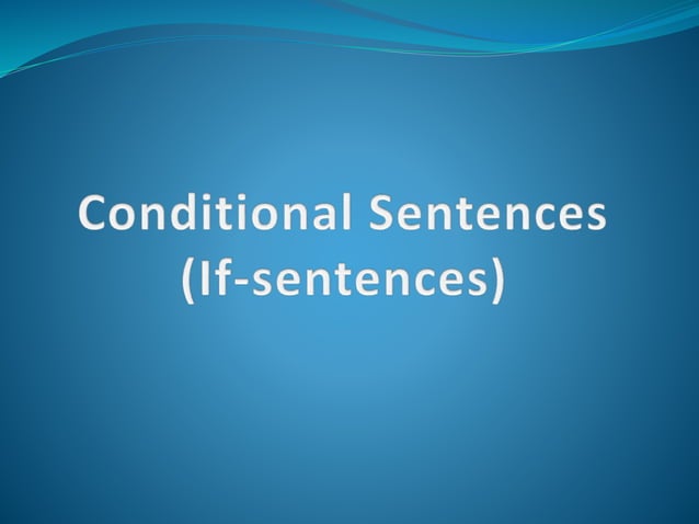 Conditional sentences | PPTX