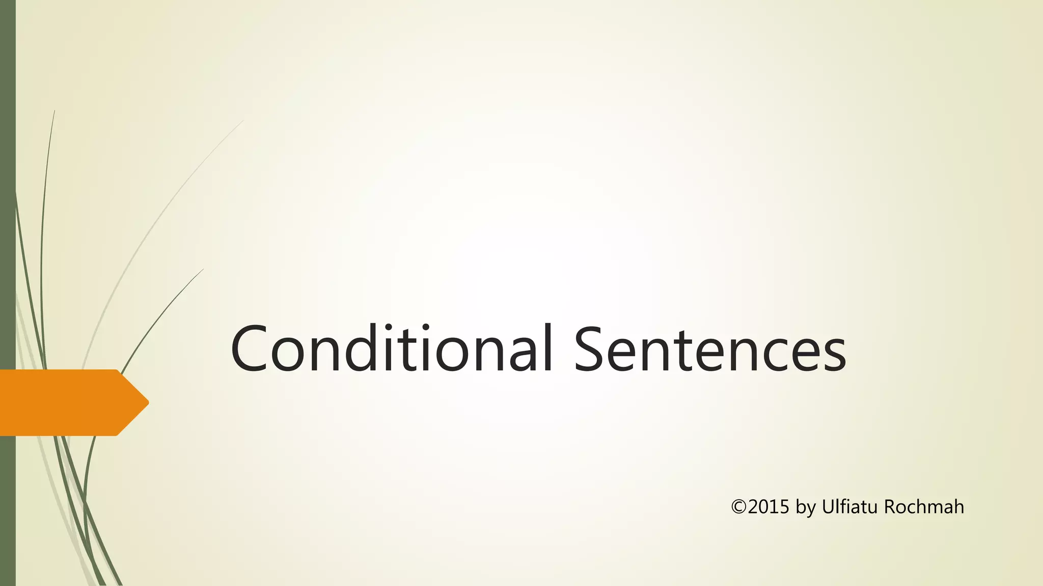 Conditional sentences | PPTX | Programming Languages | Computing