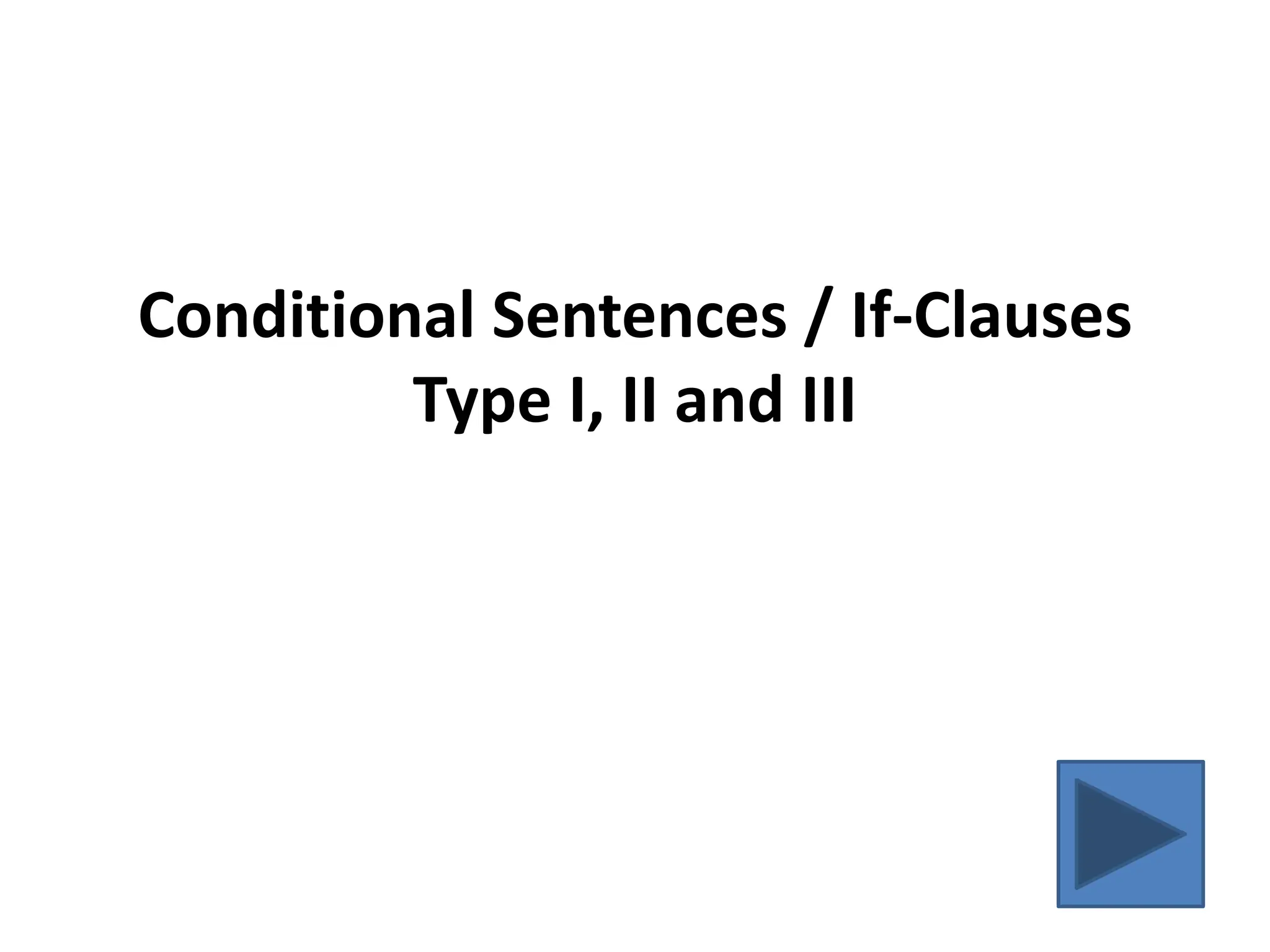 Conditional Sentences for High School II | PPT