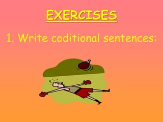 Conditional sentences 4to 3 | PPT