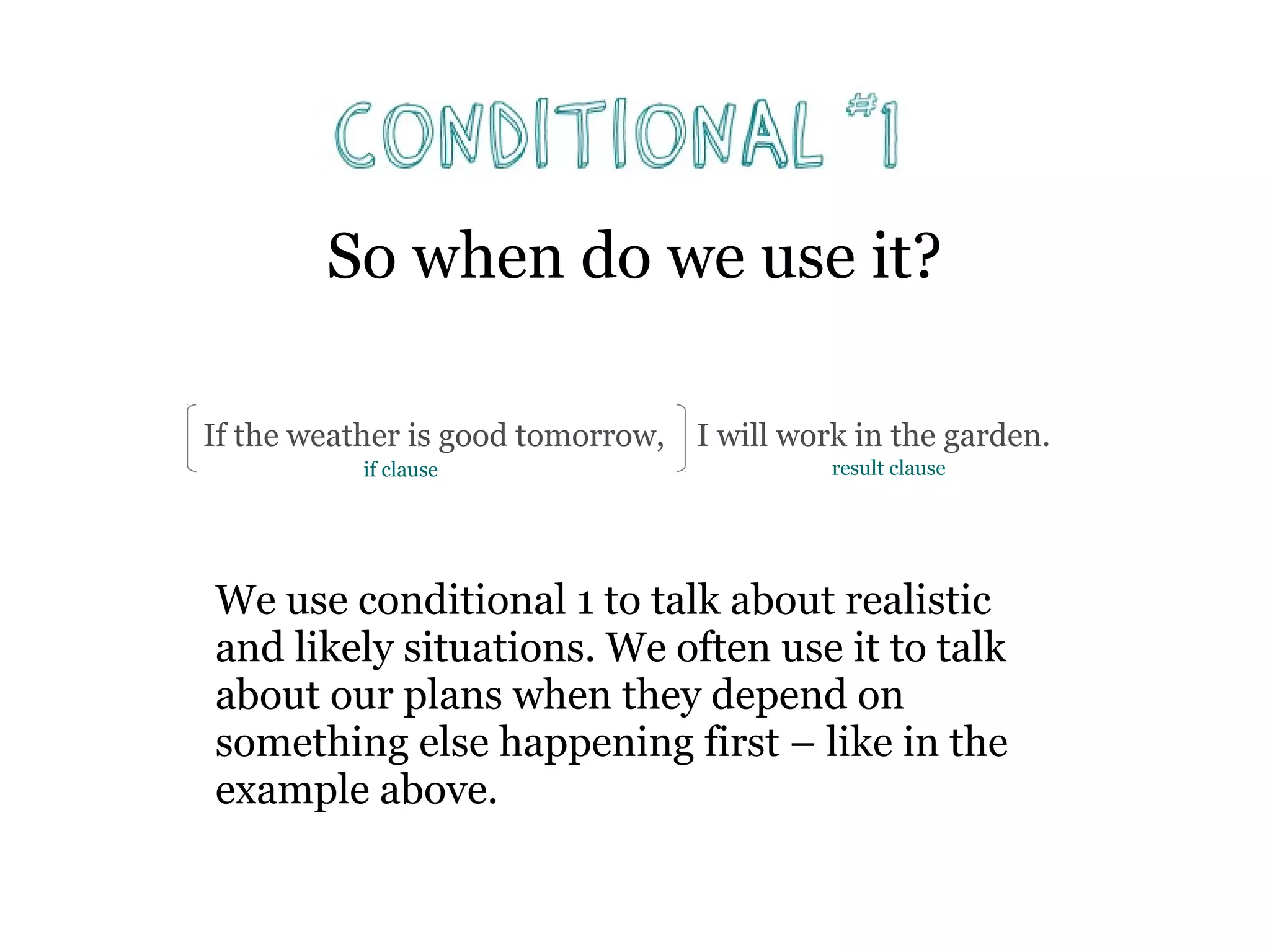 Conditional sentences and how to use them | PPT