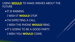 Conditional sentences and wishes | PPTX