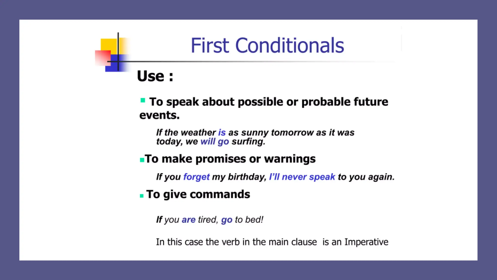 types of Conditionals ...