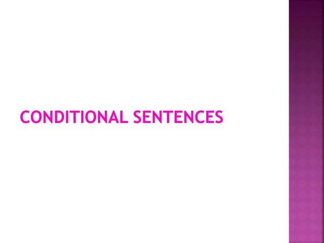 CONDITIONAL SENTENCES PPT FOR ENGINEERING STUDENTS.ppt