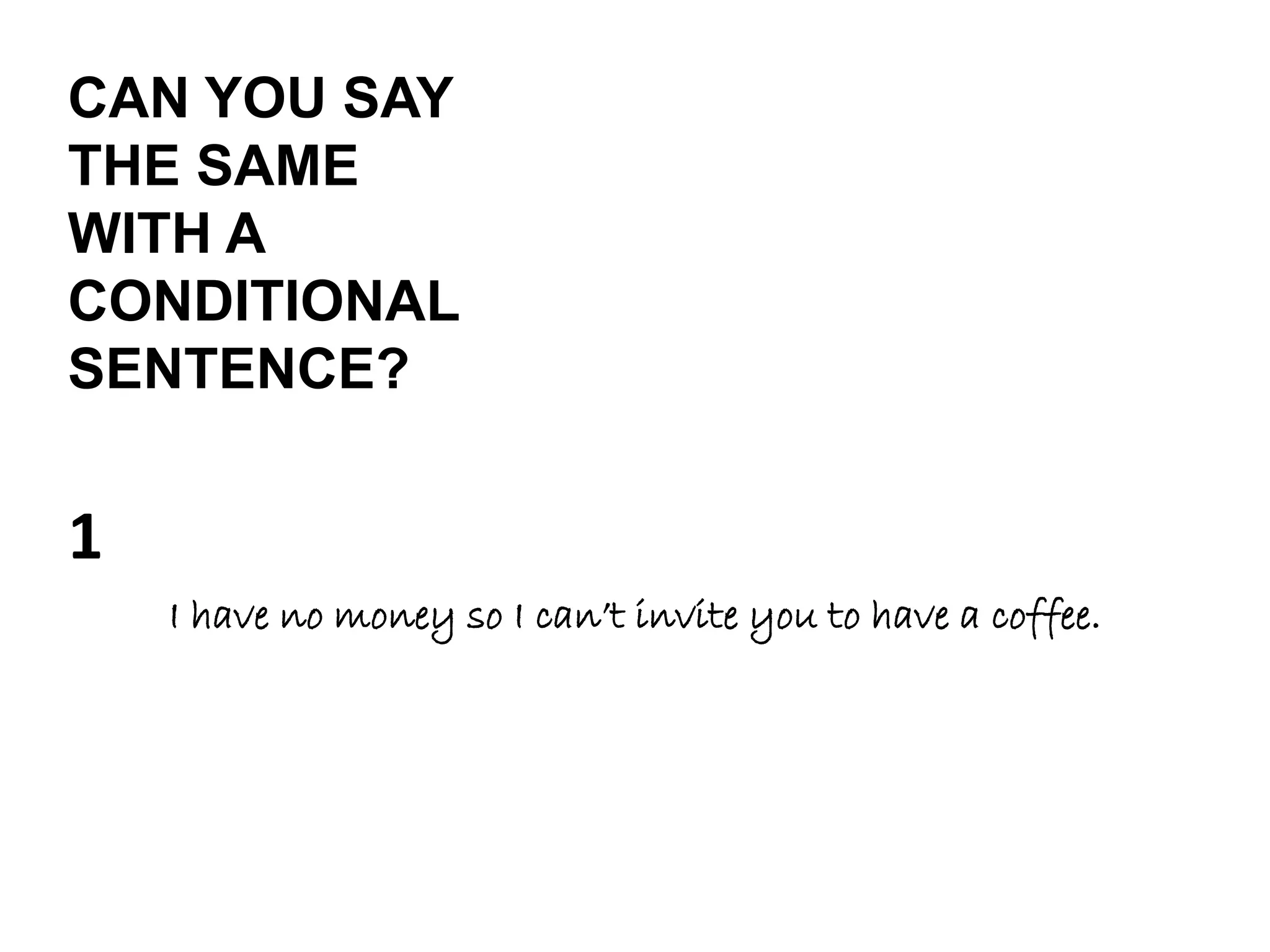 Conditional sentences types II, III transformation | PPT