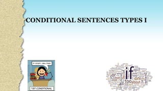 Conditional sentences types 1 | PPT