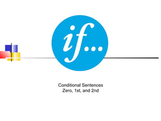 Conditional sentences zero 1 and 2 | PPT