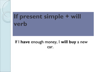 Conditional sentenses if clauses | PPT