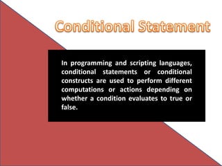 Conditionalstatement | PPTX