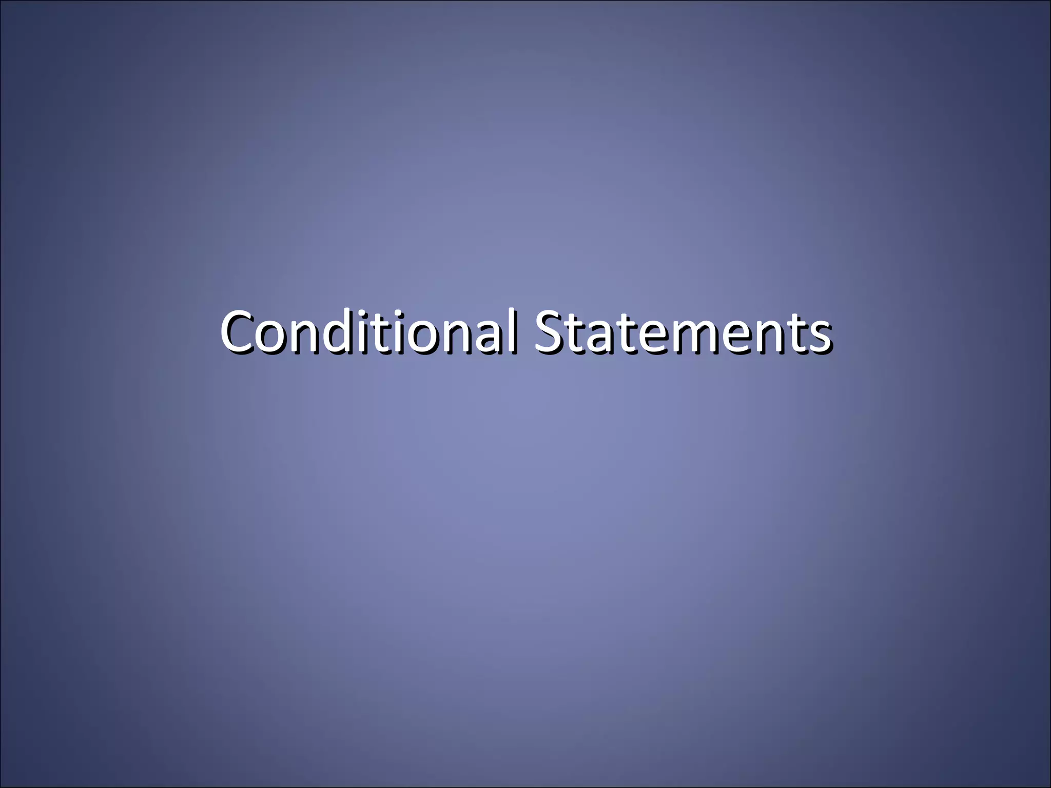 Conditional Statements | PPT