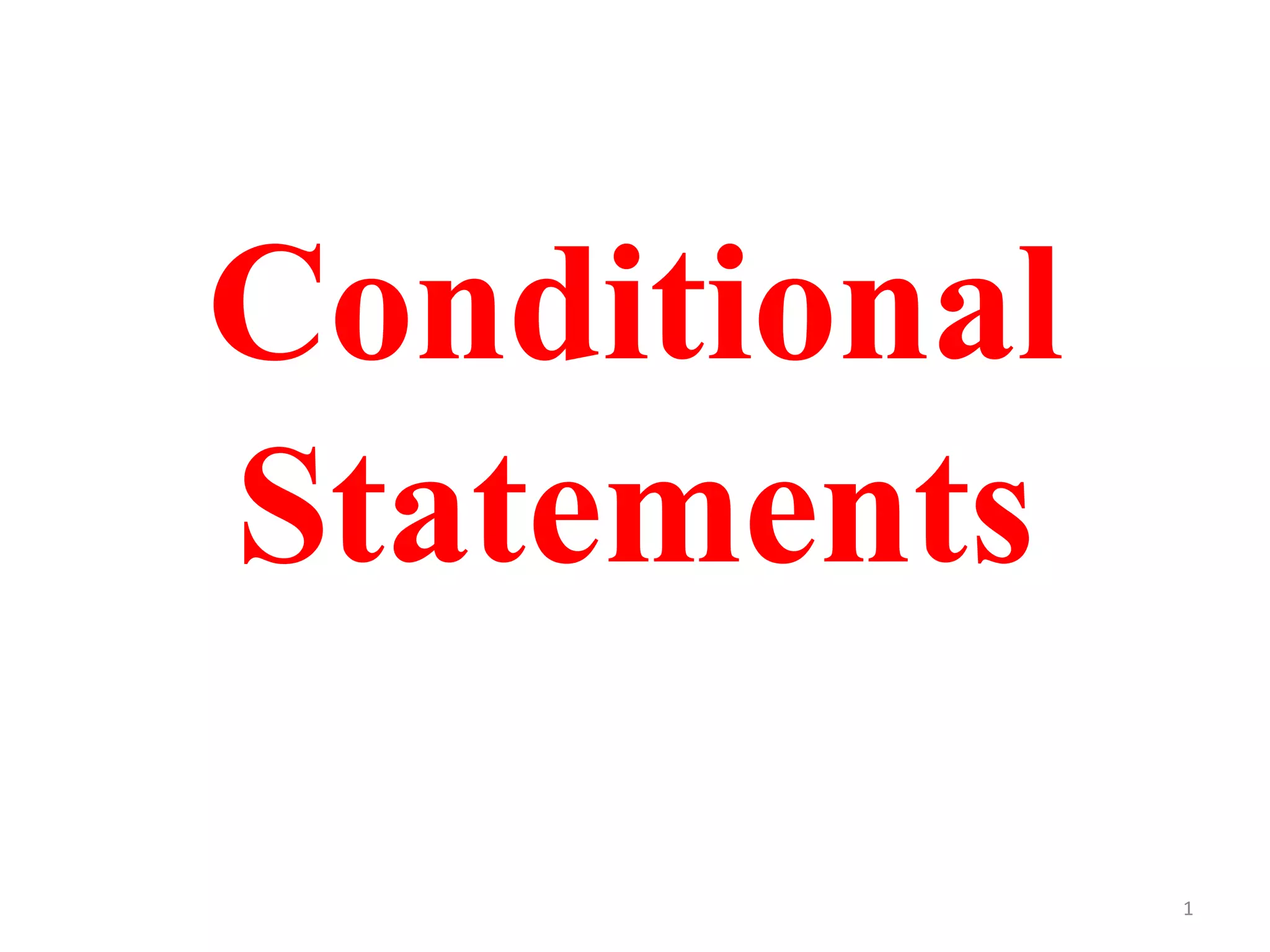 Conditional statements | PPTX | Programming Languages | Computing