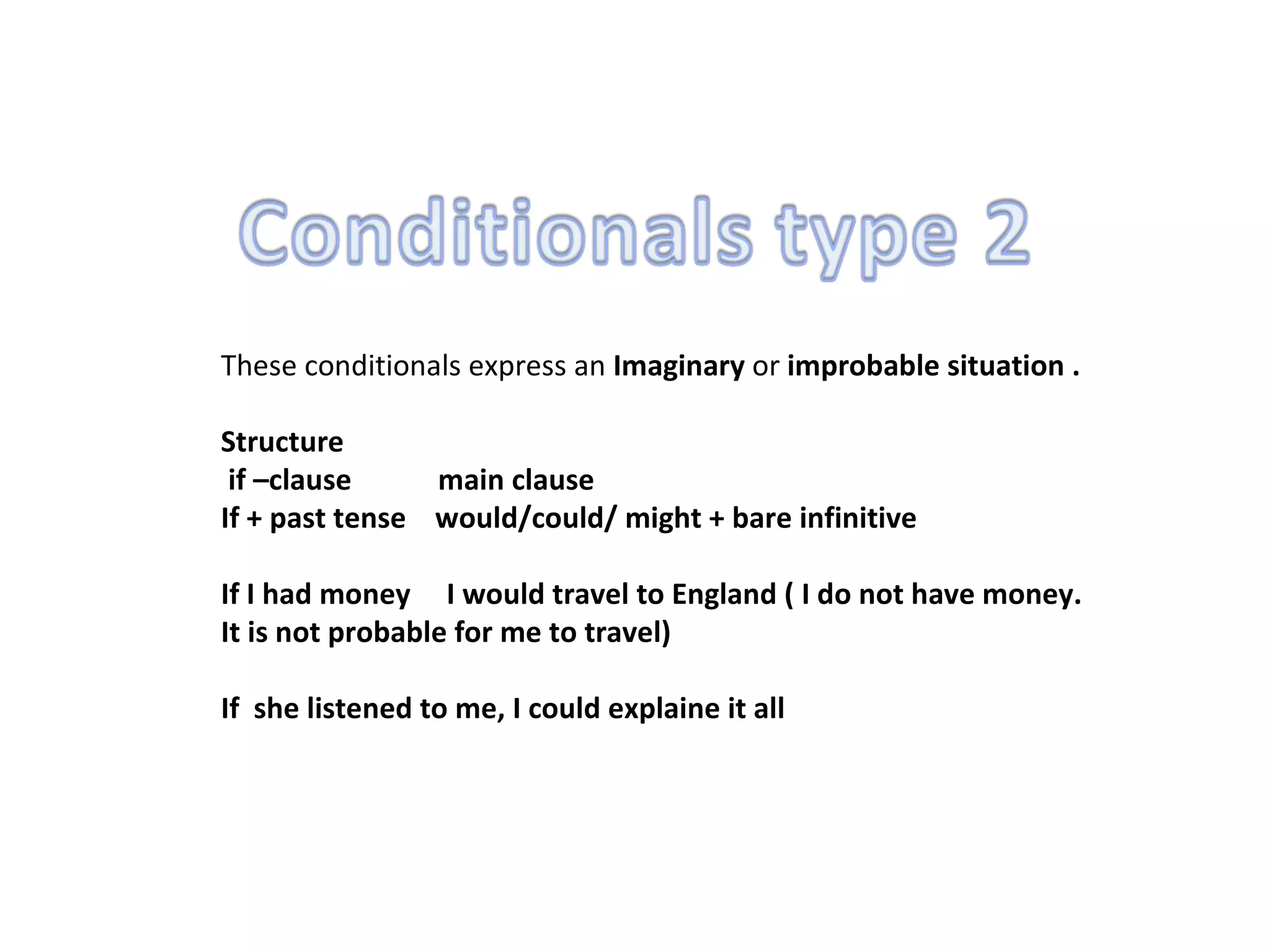 Conditionals type 2 | PPT