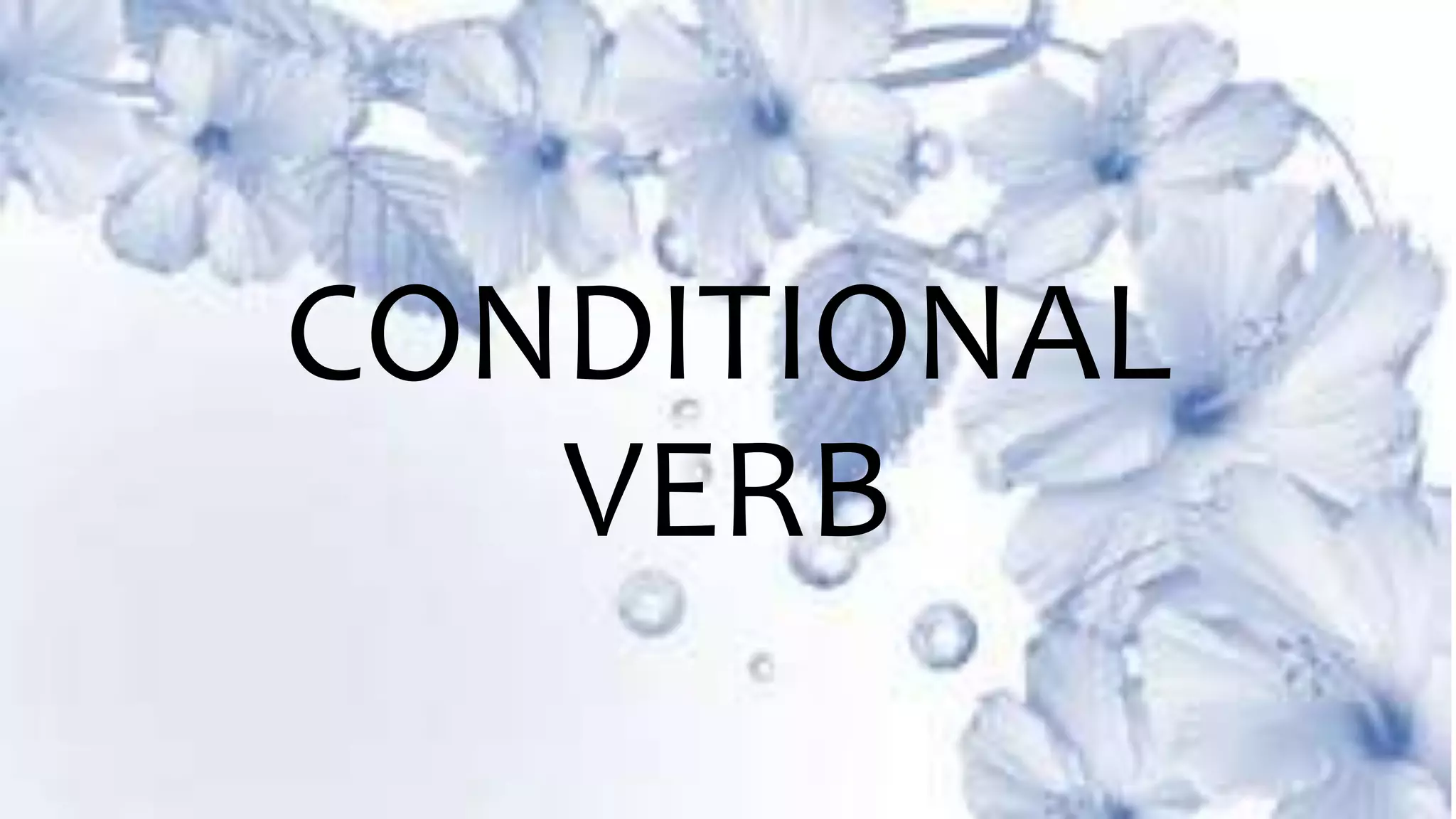 Conditional verb | PPTX