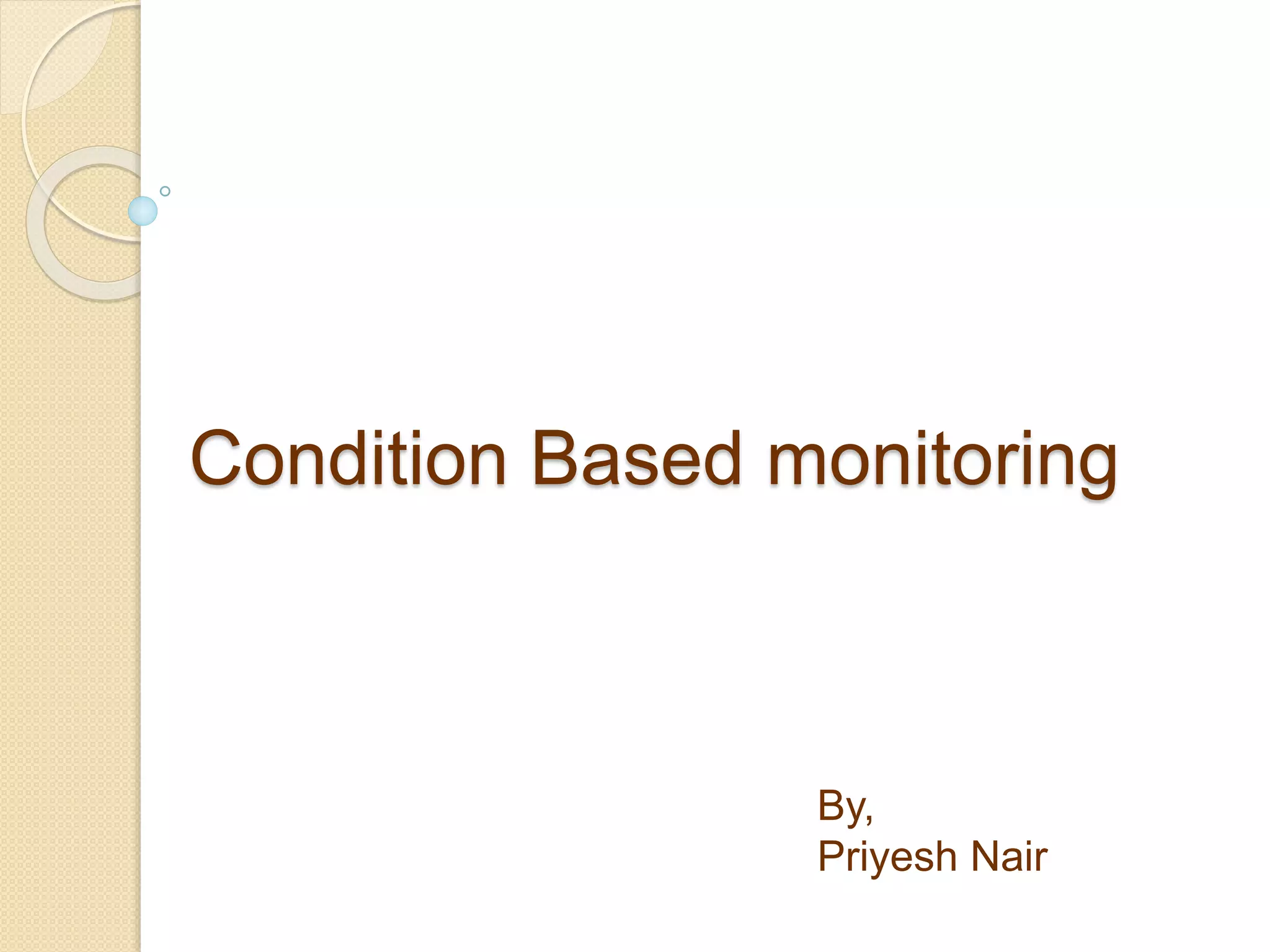 Condition based maintenance strategy | PPTX