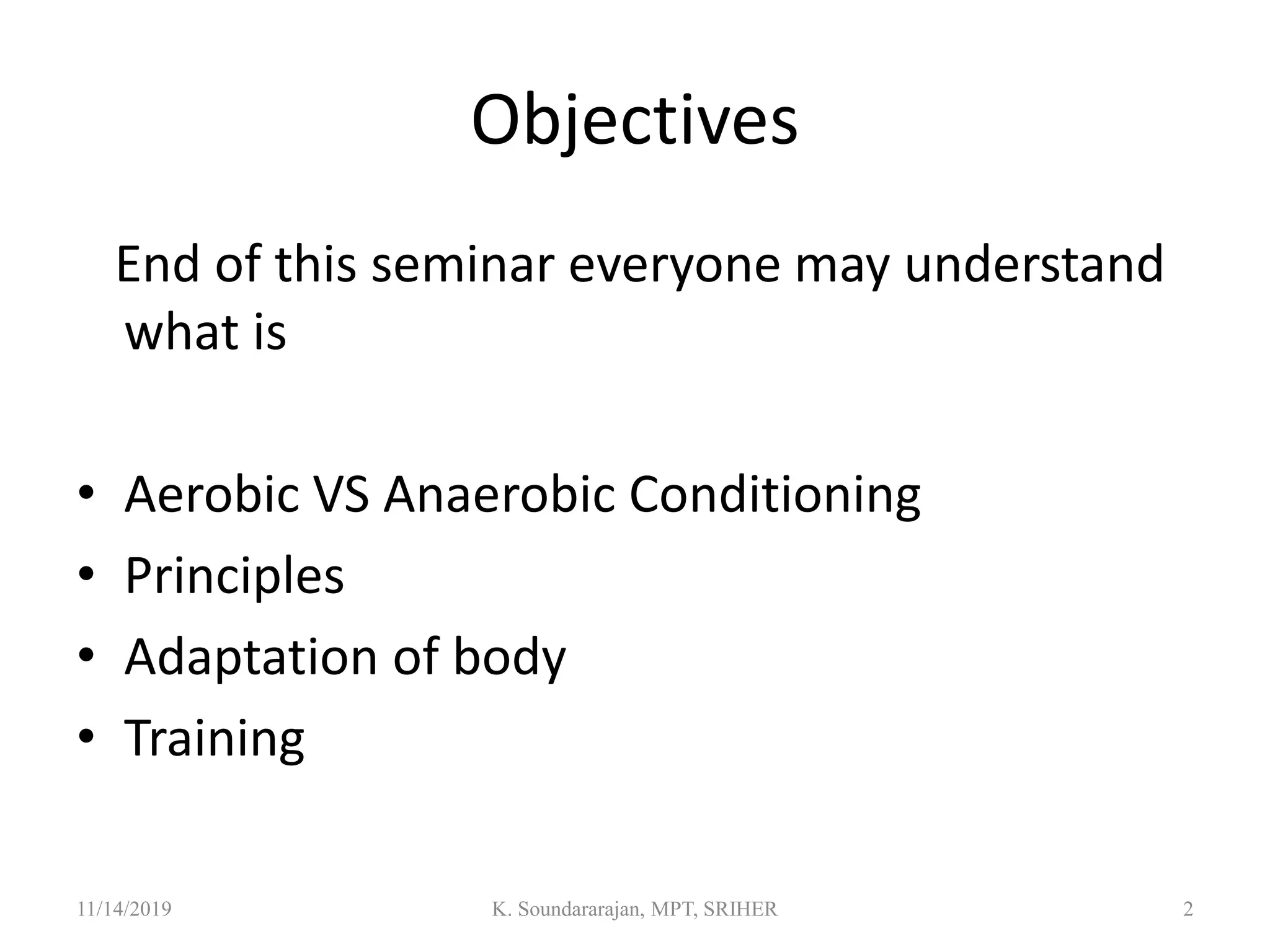 Aerobic and Anaerobic Conditioning | PPT