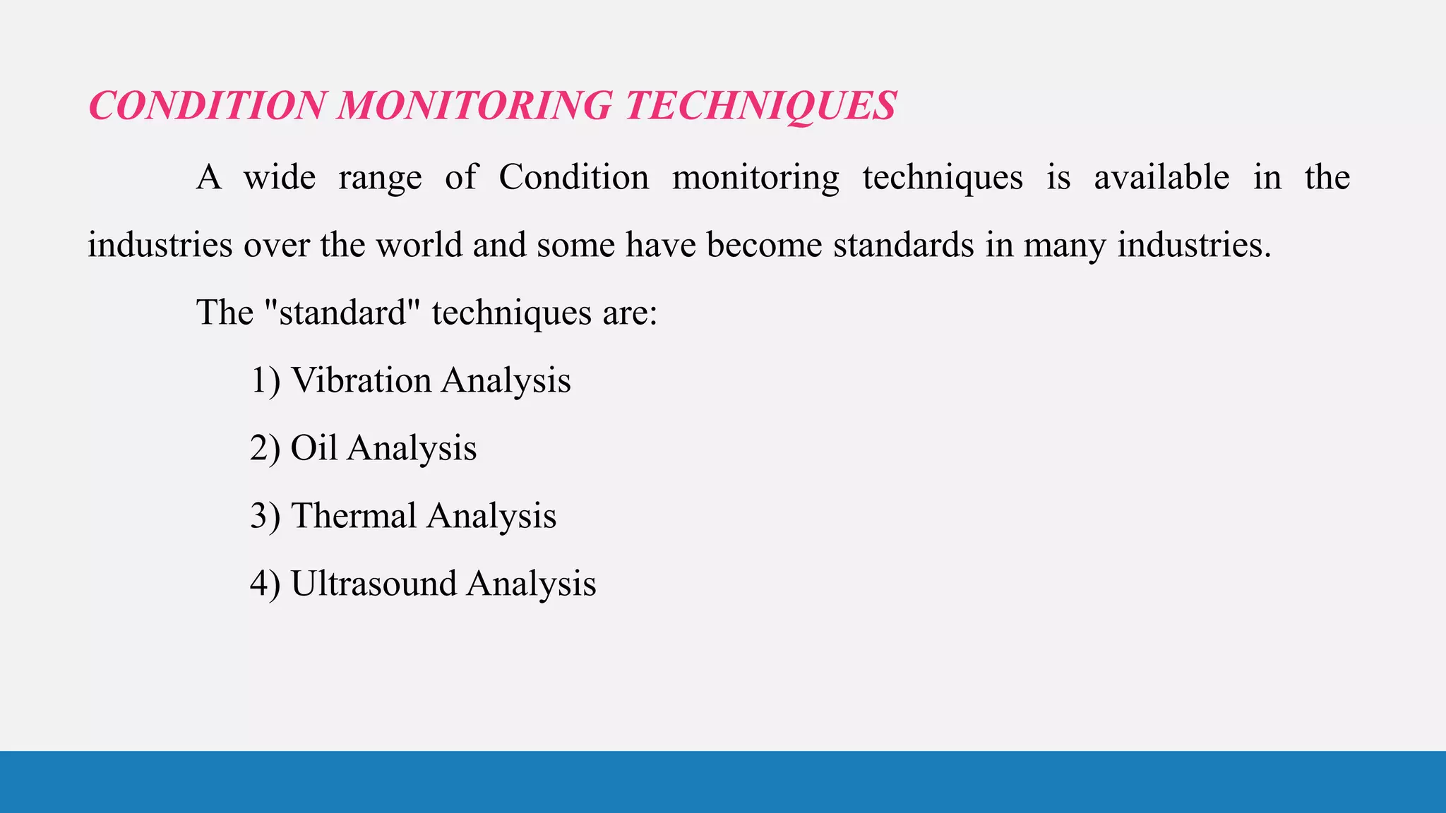 Condition monitoring and its techniques | PPTX