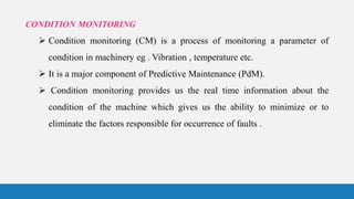 Condition monitoring and its techniques | PPTX
