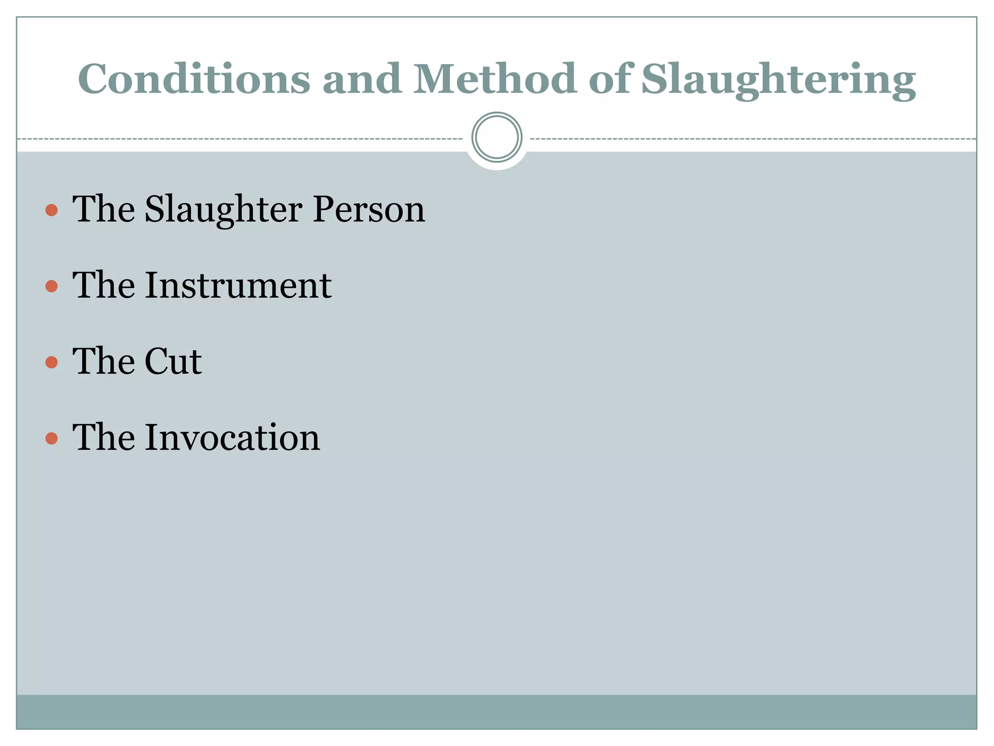 Conditions and method of halal slaughtering | PPTX