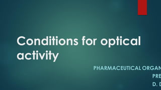 conditions for optical activity.pdf