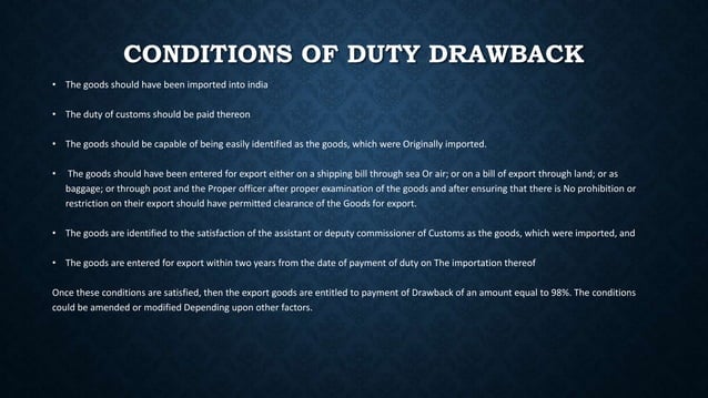 Conditions of duty drawback.pptx