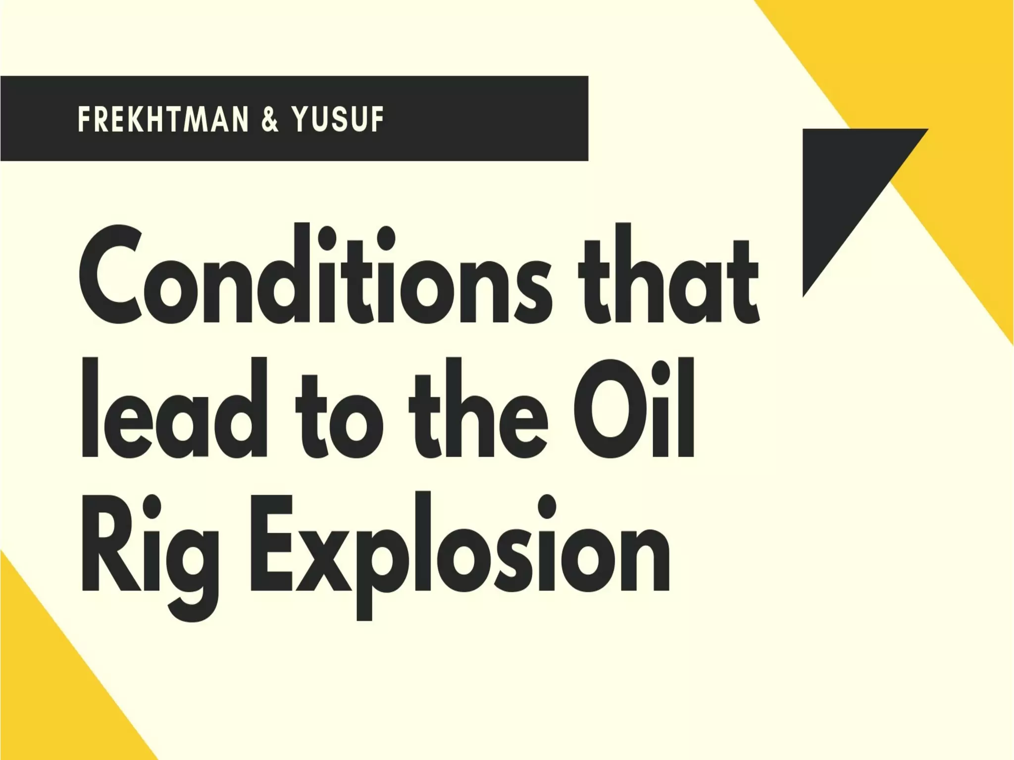 Conditions that Lead to the Oil Rig Explosion | PPT | Law