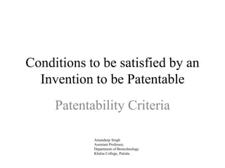 Conditions to be satisfied by an invention to be Patentable | PPTX