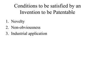 Conditions to be satisfied by an invention to be Patentable | PPTX