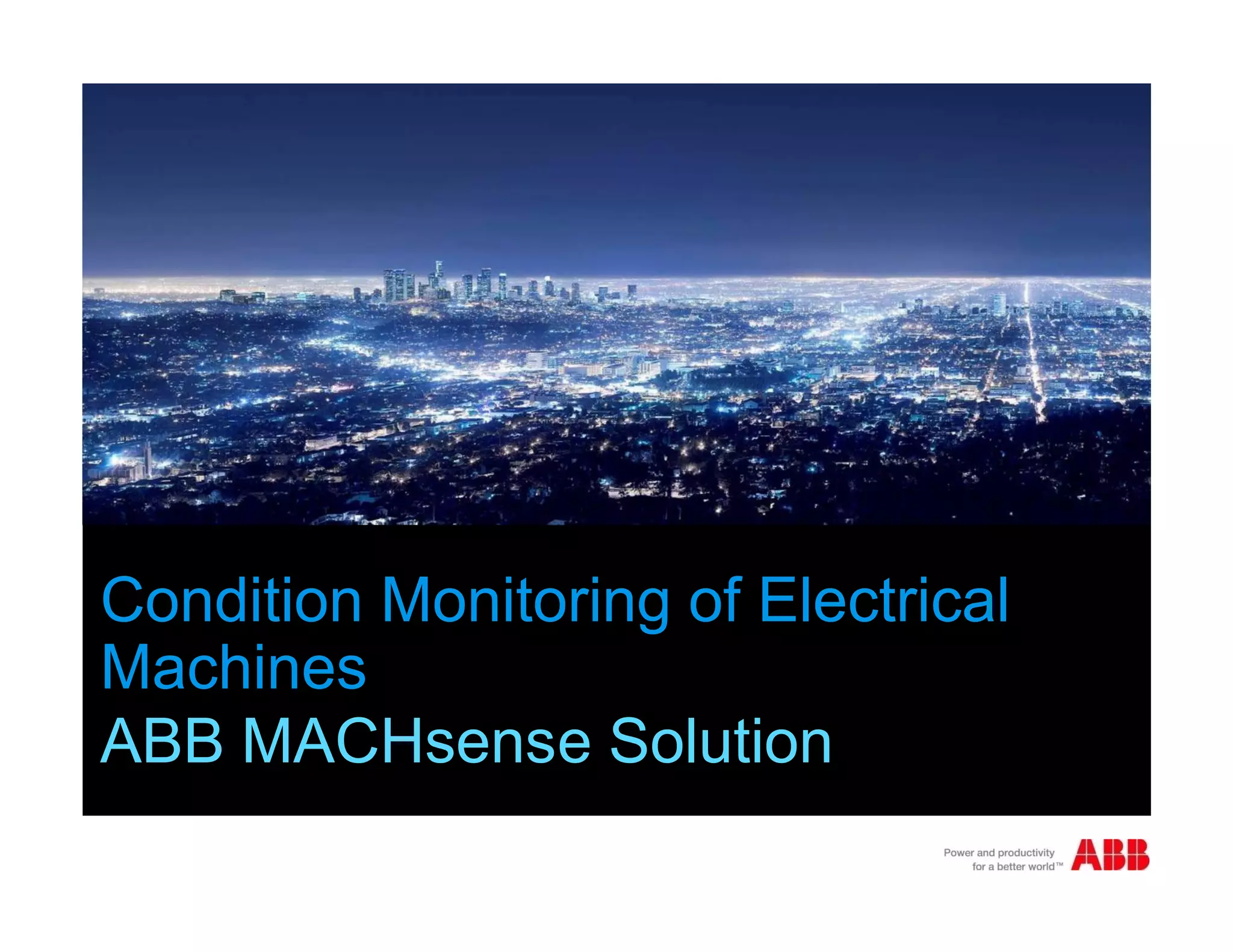 Condition Monitoring of Electrical Machines-ABB MACHsense Solution.pdf