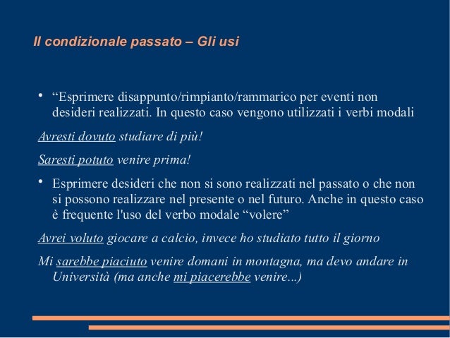 Il condizionale passato - Formazione e usi Il condizionale passato - Formazione e usi