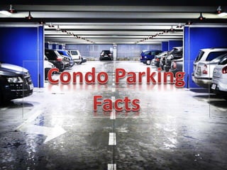Condo Parking Facts | PPT