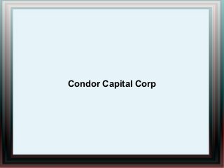 Condor Capital Corp Hauppauge NY | Condor Capital Corp