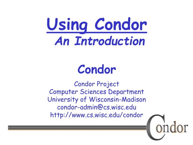 condor_user_tutorial.ppt