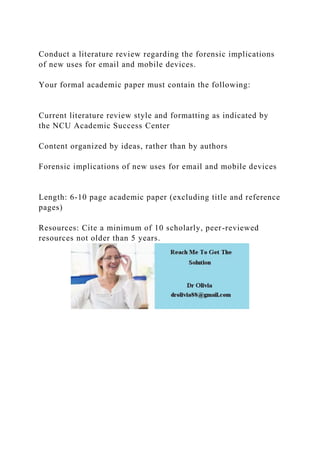 Conduct a literature review regarding the forensic implications of n.docx