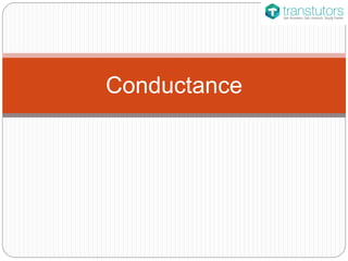 Conductance | Electrical Engineering | PPTX