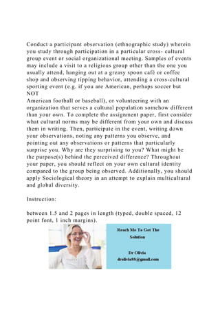 Conduct a participant observation (ethnographic study) wherein you.docx