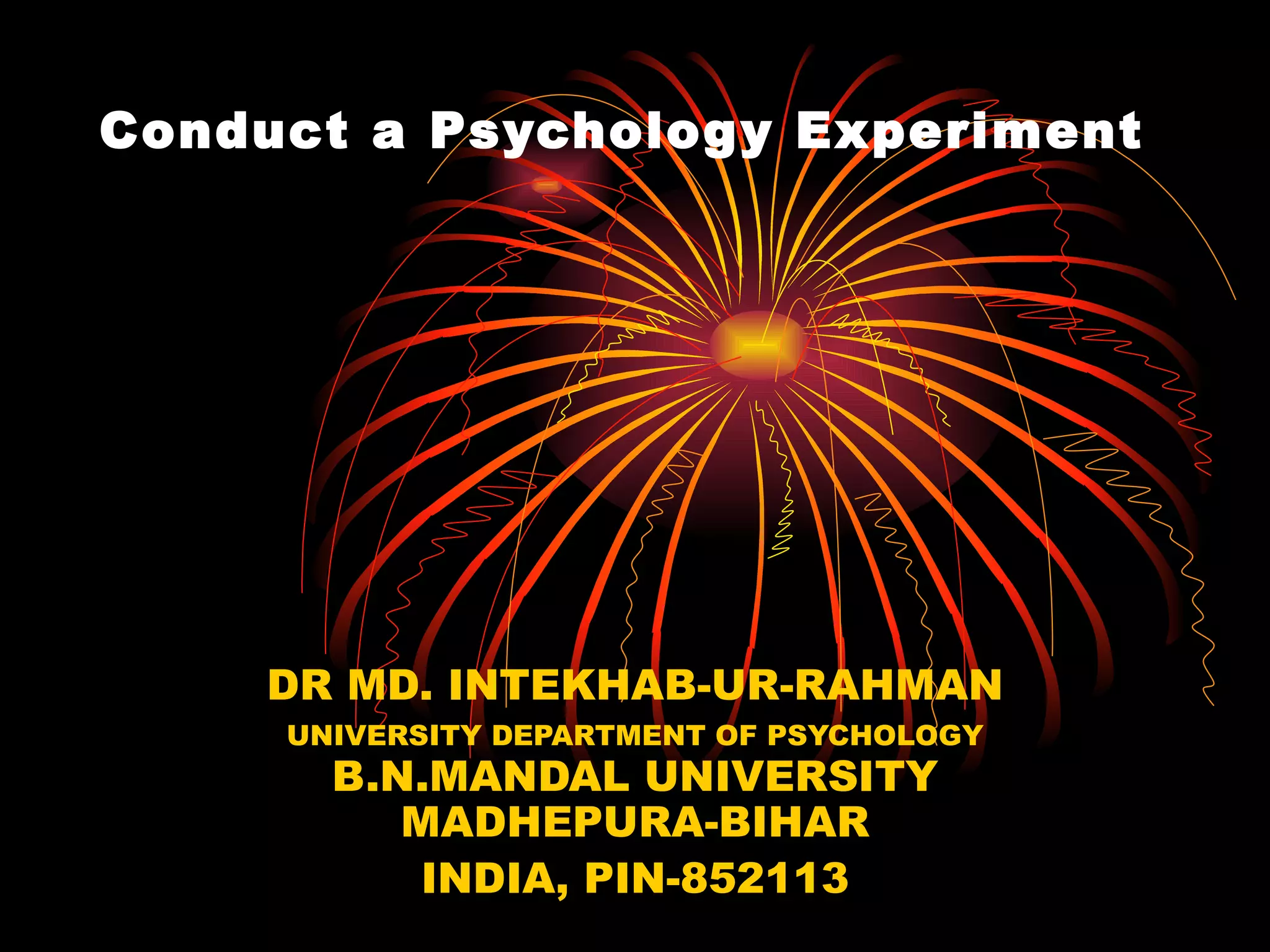 Conduct a psychology experiment | PPT
