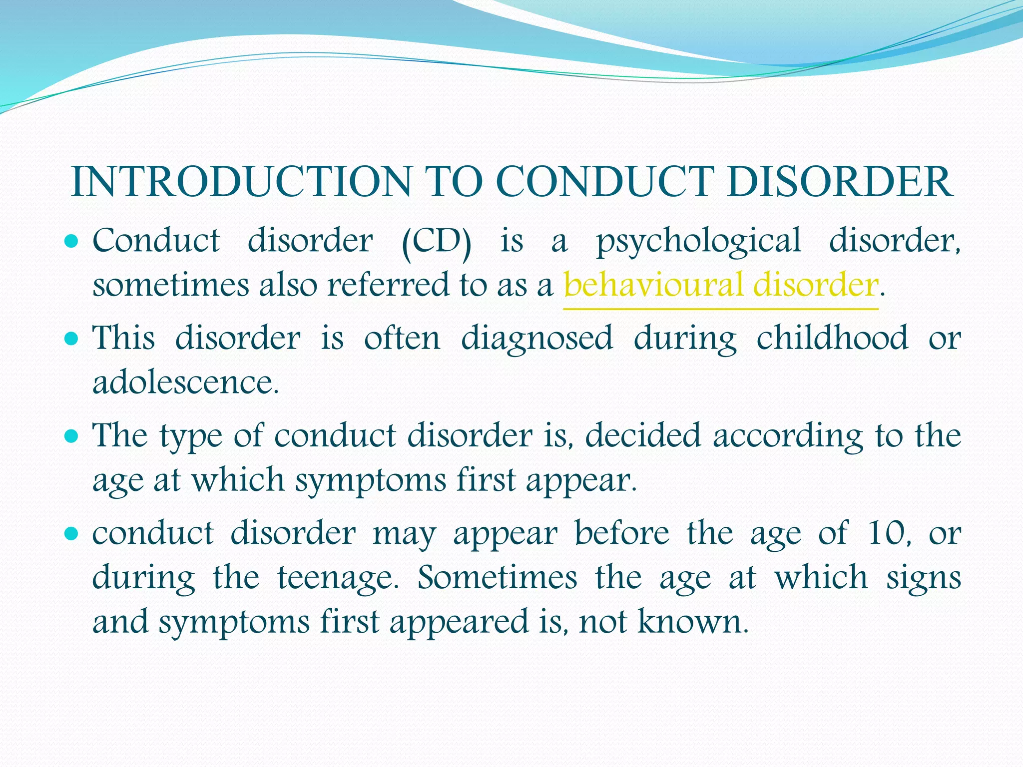Conduct disorder: causes, symptoms, diagnosis and treatment | PPT