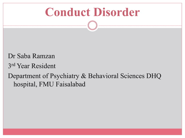 conduct Disorder in children and adolescents. | PPT